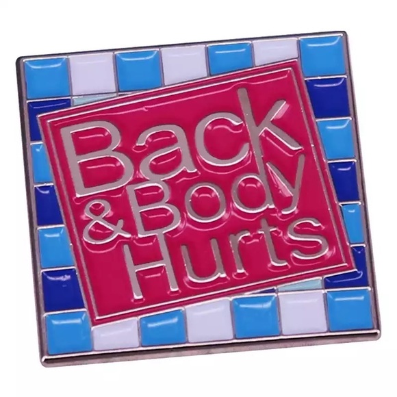 Jewelry | Funny Back And Body Hurts Enamel Pin | Poshmark